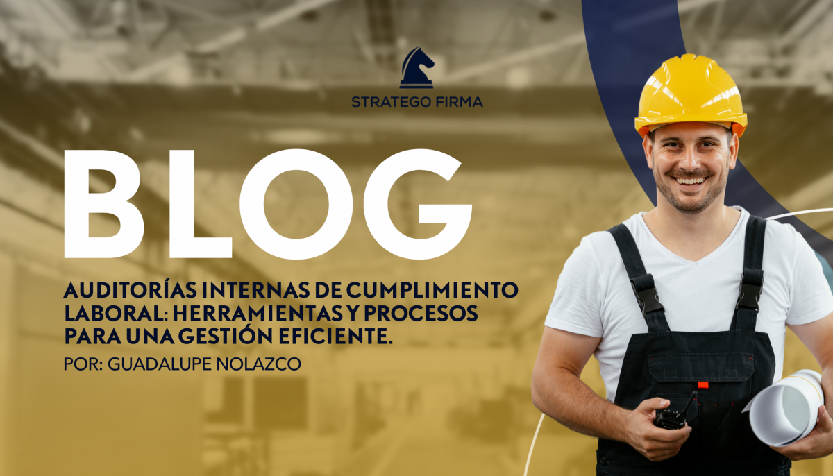 AUDITORÍAS INTERNAS DE CUMPLIMIENTO LABORAL: HERRAMIENTAS Y PROCESOS PARA UNA GESTIÓN EFICIENTE ...